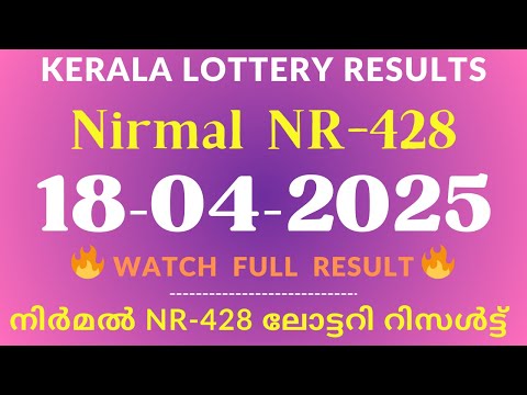 NIRMAL NR 428 LOTTERY RESULT 18.04.2025