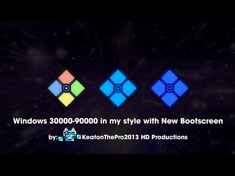 Windows 30000-90000 in my style with New Bootscreen