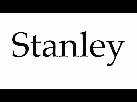 How to Pronounce Stanley