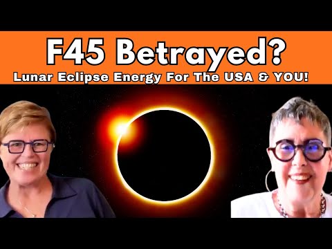 Astrology Predicts Betrayal Of F45 ! Lunar Eclipse KARMA - Going To Be WILD! #politicalpredictions