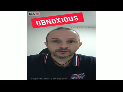 Word of the Day: Obnoxious