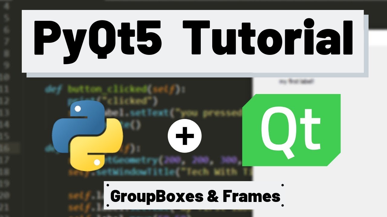 PyQt5 Tutorial - Containers (GroupBoxes and Frames)