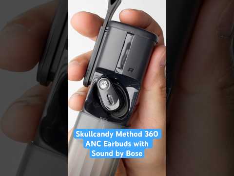 Skullcandy Method 360 ANC with Sound by Bose: Unboxing and thoughts on the Sound