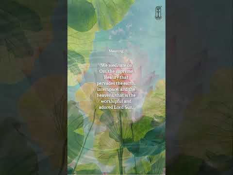 #GayatriMantra Meaning | #chinmayamission #mantra #bhagavadgita