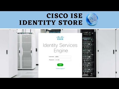 Identity Services Engine (ISE) | CISCO ISE Identity Store| Video# 2