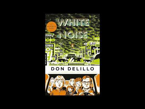 "White Noise" (Part 1: Waves and Radiation) by Don DeLillo [Audiobook]