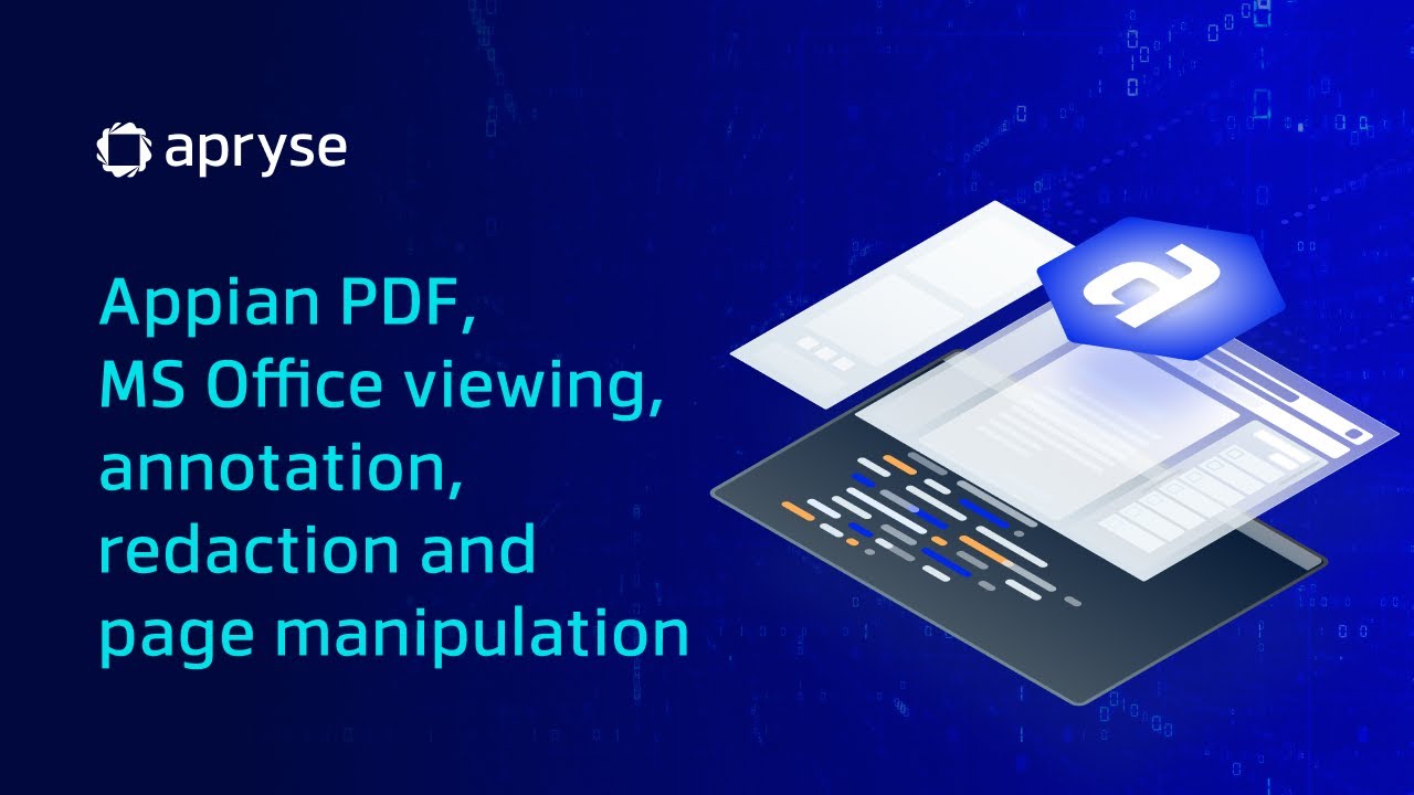 Appian PDF, MS Office viewing, annotation, redaction and page manipulation