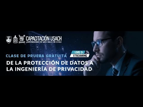 Clase Gratuita: De la protección de datos a la ingeniería de privacidad