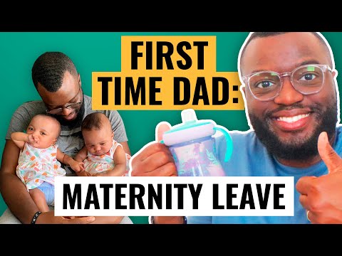 First Time Dad: Maternity Leave