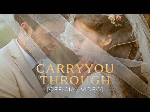 Christian Wedding Song - Carry You Through [Official Video]