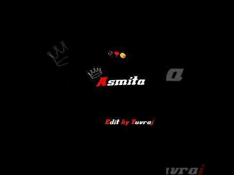 #asmita name status for WhatsApp 🥀 asmita name lovers status video 🥀 asmita name status trending vid