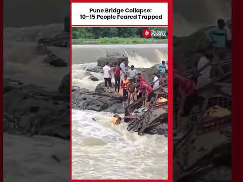 Bridge Collapses Over Indrayani River Near Kundamala; 10–15 Feared Drowned