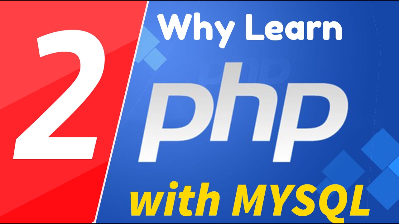 02 - PHP with MYSQL tutorial - beginner series - Why learn PHP