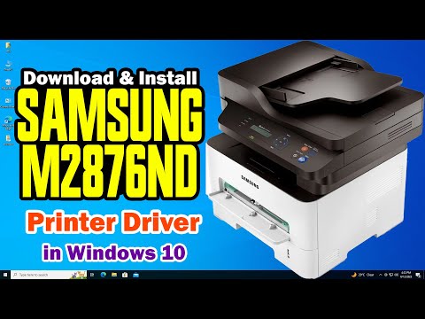 How to Install Samsung M2876ND Printer Driver in Windows 10 PC or Laptop