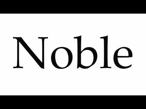 How to Pronounce Noble