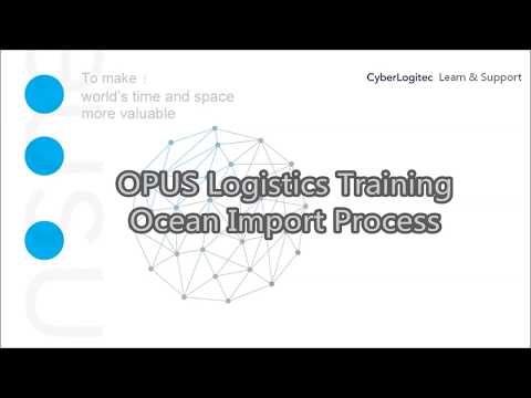 Logistics Training - Ocean Import Process