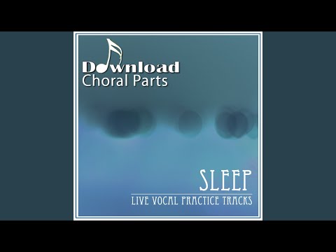 Sleep - Full Choir (Live Vocal Practice Track)