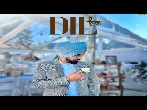 Dil (Official Video) Surinder Baba | Sukhpreet Kaur | The Junior | Latest New Punjabi Song 2025 |