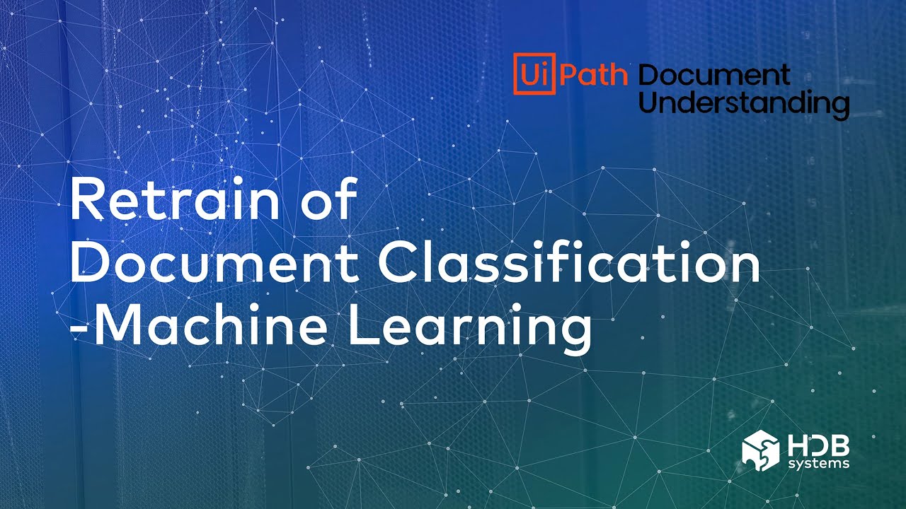 UIPATH'S DOCUMENT UNDERSTANDING with ML - Retrain (ENG)