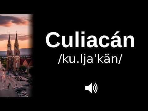 🇲🇽 How to pronounce Culiacán (CORRECTLY!)