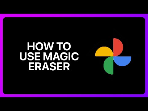 How To Use Magic Eraser In Google Photos Tutorial