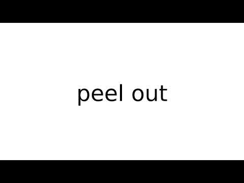 peel out #phrasalverbs #phrasalverb #english #meaning #meanings #definition #definitions