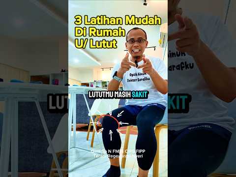 Nyeri Lutut Membaik dengan 3 Latihan Mudah Di Rumah