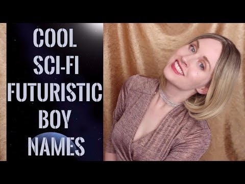 Cool Sci-Fi Futuristic Boy Names | For Characters or Babies | EverythingBabyNames