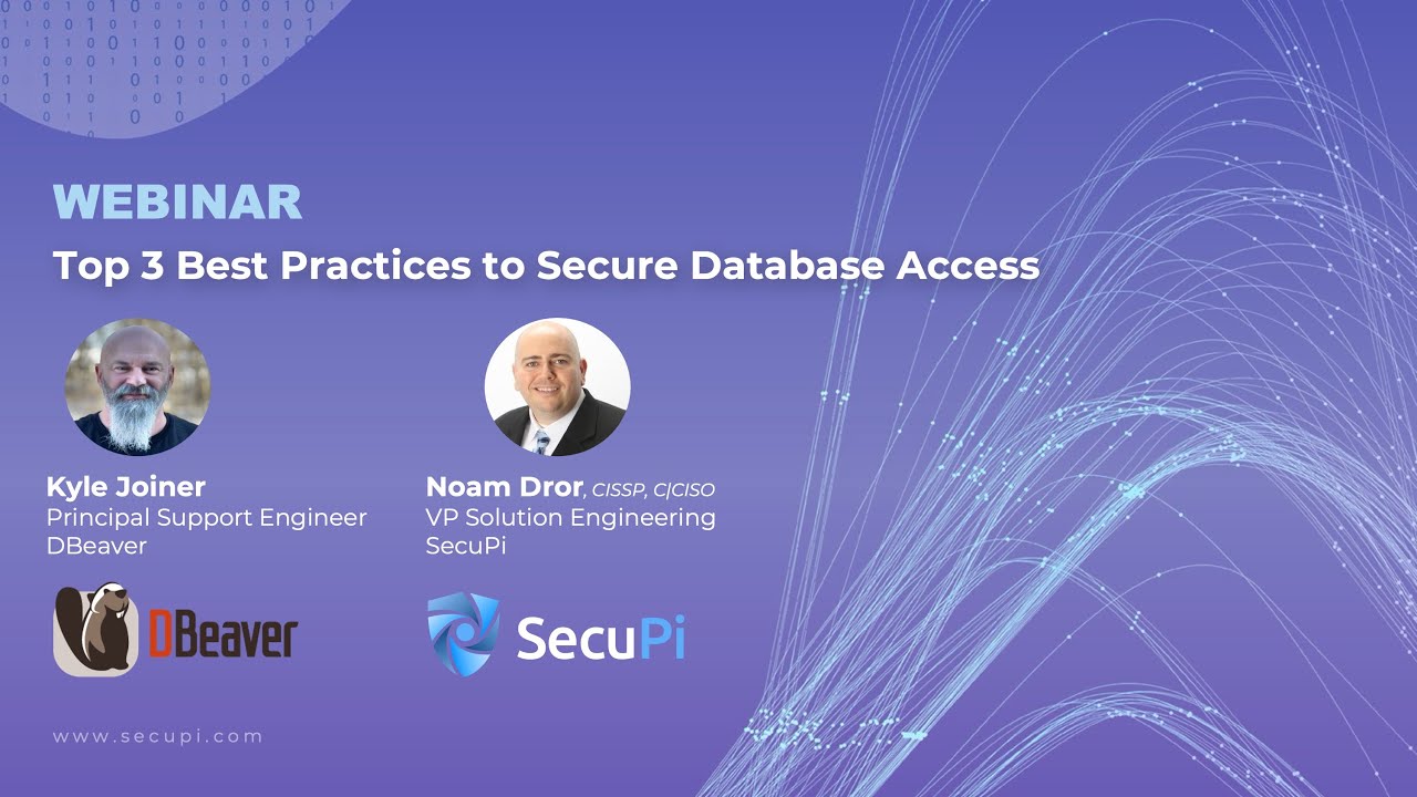 Top 3 Best Practices to Secure Database Access: Webinar