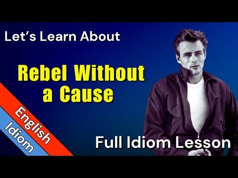 Rebel Without a Cause Meaning | Sentences & Origin