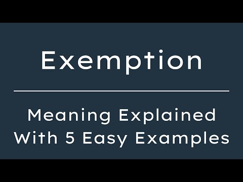 What Does Exemption Mean? Exemption Meaning in English With 5 Example Sentences