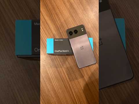 Nord 4 | OnePlus Nord 4 | OnePlus Nord 4 unboxing | Nord 4 review