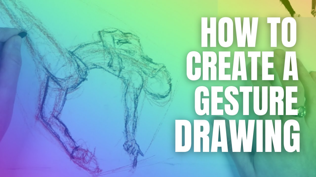 How to Create a Gesture Drawing