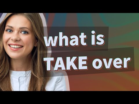 Take over | meaning of Take over