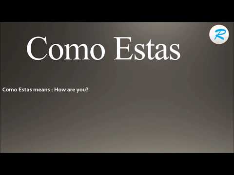 How to pronounce Como estas