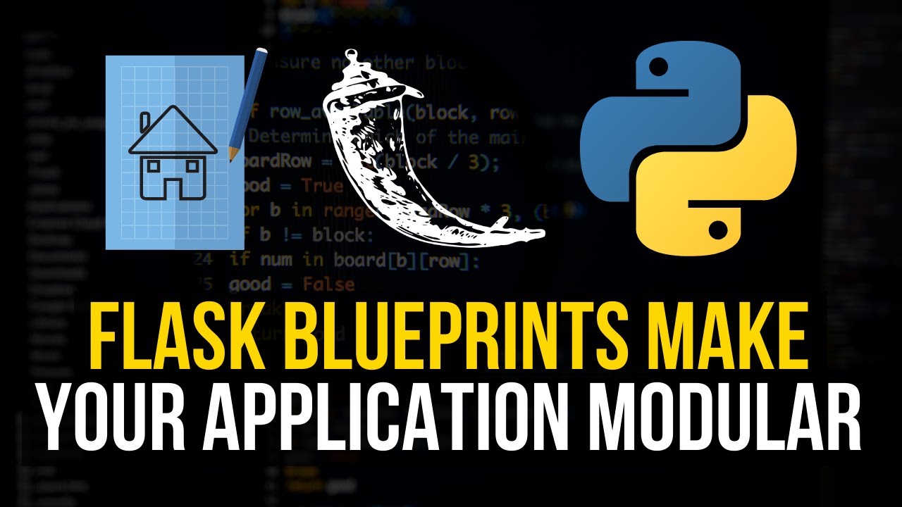 Flask Blueprints Make Your Apps Modular & Professional