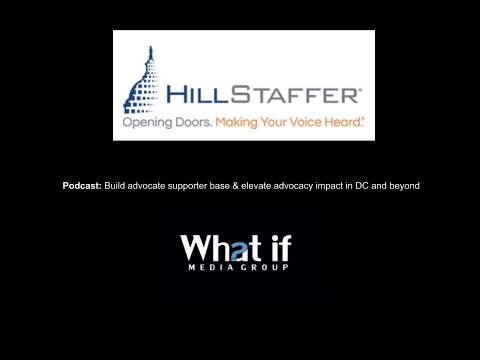 Podcast: Build advocate supporter base & elevate advocacy impact in D.C. and beyond