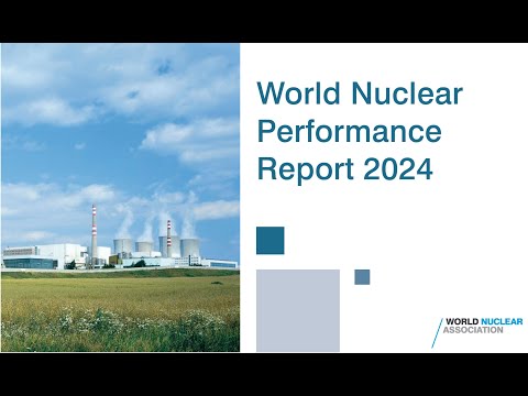 World Nuclear Performance Report 2024 Launch