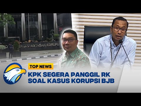 KPK Segera Periksa Ridwan Kamil Terkait Kasus Korupsi Bank BJB [Top News]