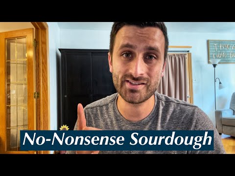 No unnecessary steps. No complicated terms. (The "No-Nonsense Sourdough" Ebook)