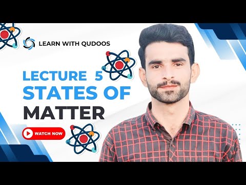 States of Matter Explained | Solid, Liquid, Gas | Science Lecture 5 for Beginners