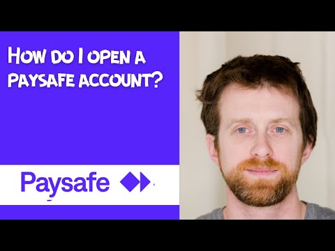 How do I open a paysafe account