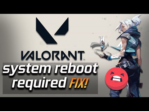 Valorant "System Reboot Required" Vanguard Error FIX