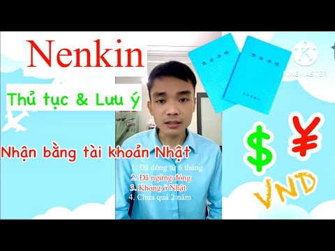 Hướng dẫn thủ tục tự nhận Nenkin bằng tài khoản Nhật - Những lưu ý khi tự làm Nenkin