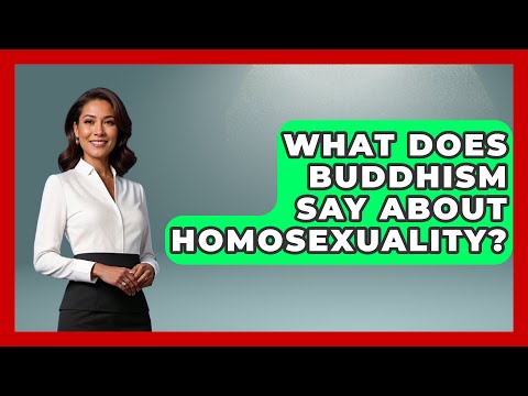 What Does Buddhism Say About Homosexuality? - Spiritual Universe Unlocked