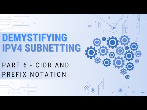 Demystifying IPv4 Subnetting: Part 6 - CIDR and Prefix Notation