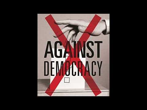 The Case Against Democracy