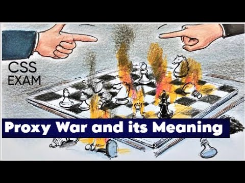 Proxy War and its Meaning #history | CSS Exam Preparation | CSS Lectures