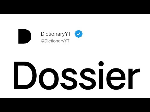 Dossier Meaning in English