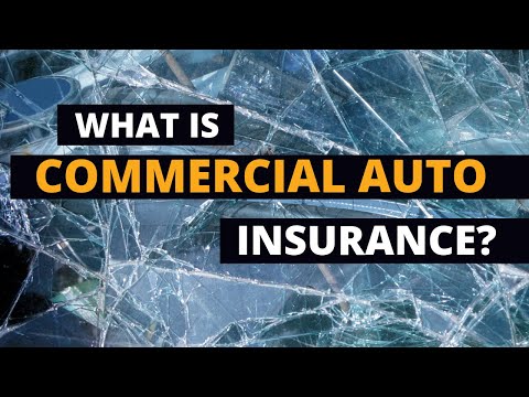 What is Commercial Auto Insurance? | Do I need Business Auto Insurance?